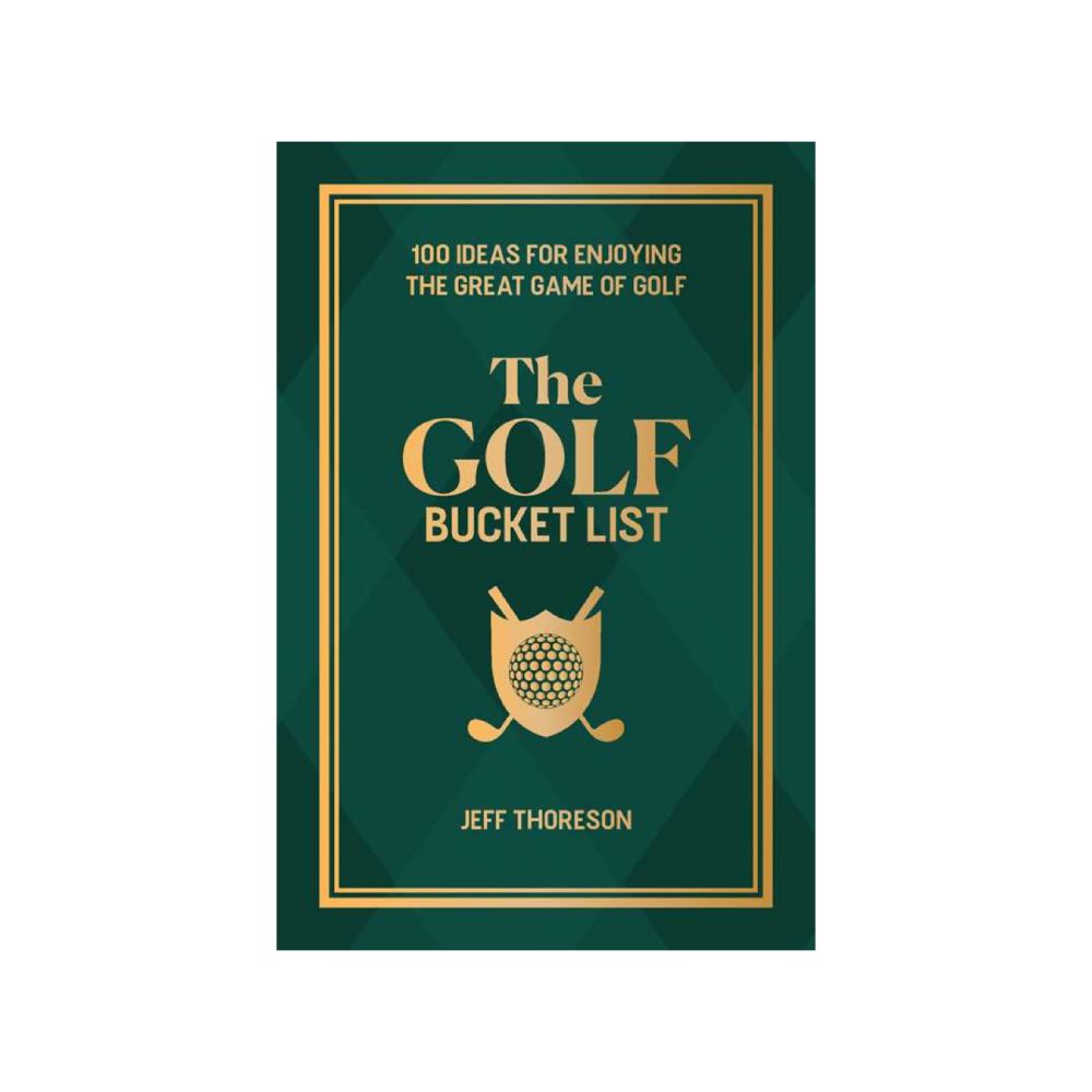 Golf Bucket List By Jeffrey Thoreson – Smyth Jewelers